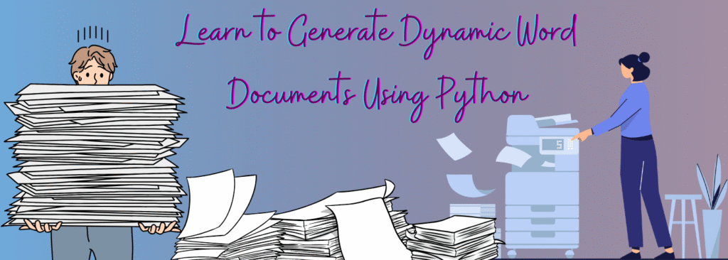 How to Generate Dynamic Documents? Best Methods & Practices.