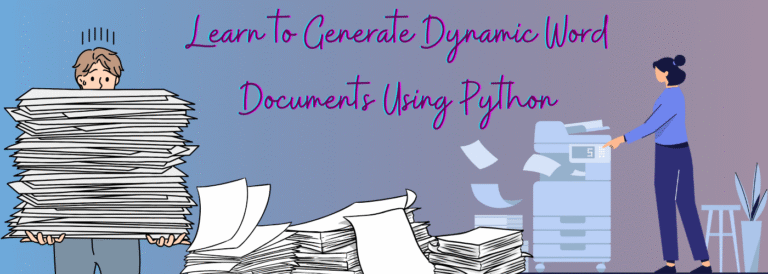 How to Generate Dynamic Documents? Best Methods & Practices.